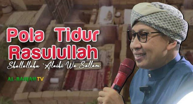 Pola Tidur Rasulullah Yang Patut Kalian Contoh! Yuk Kita Simak.