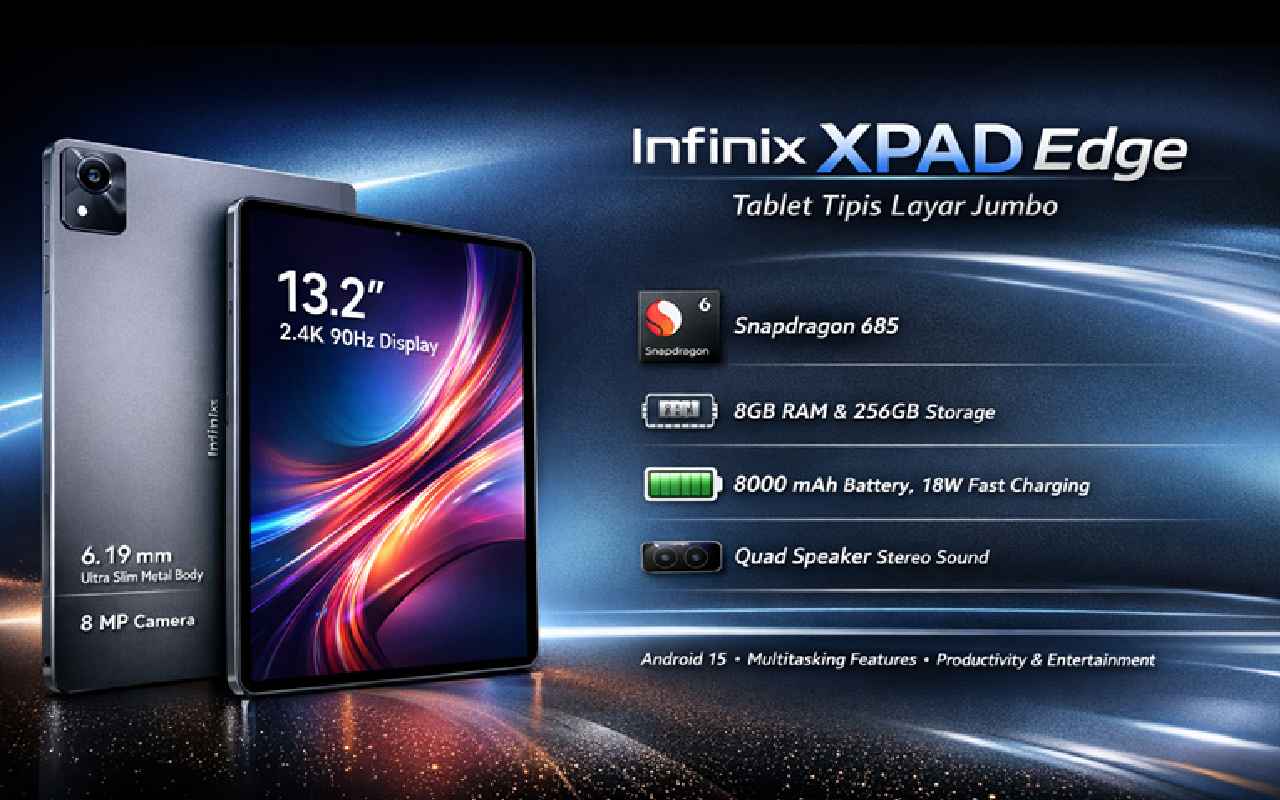 Resmi Rilis Secara Global, Infinix XPAD Edge Tablet Tipis Layar Jumbo ...