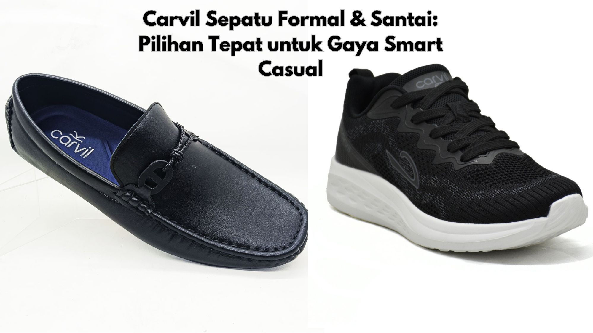 Rekomendasi Carvil Sepatu Formal & Santai yang Nyaman dan Stylish untuk ...
