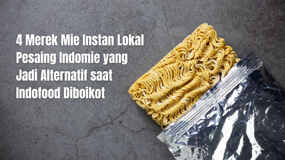 4 Merek Mie Instan Lokal Pesaing Indomie yang Jadi Alternatif saat ...