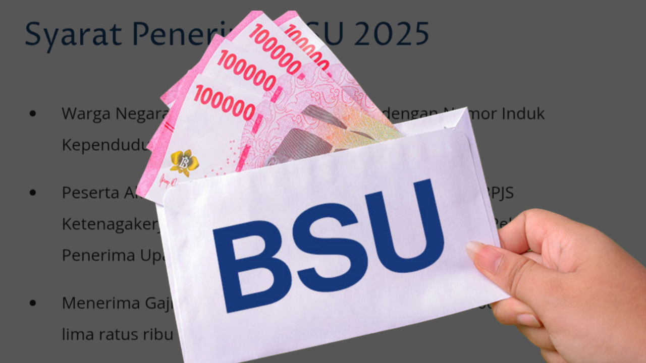 BSU 2025 Cair Lagi? Begini Cara Cek BSU 2025 Resmi di Situs Kemnaker
