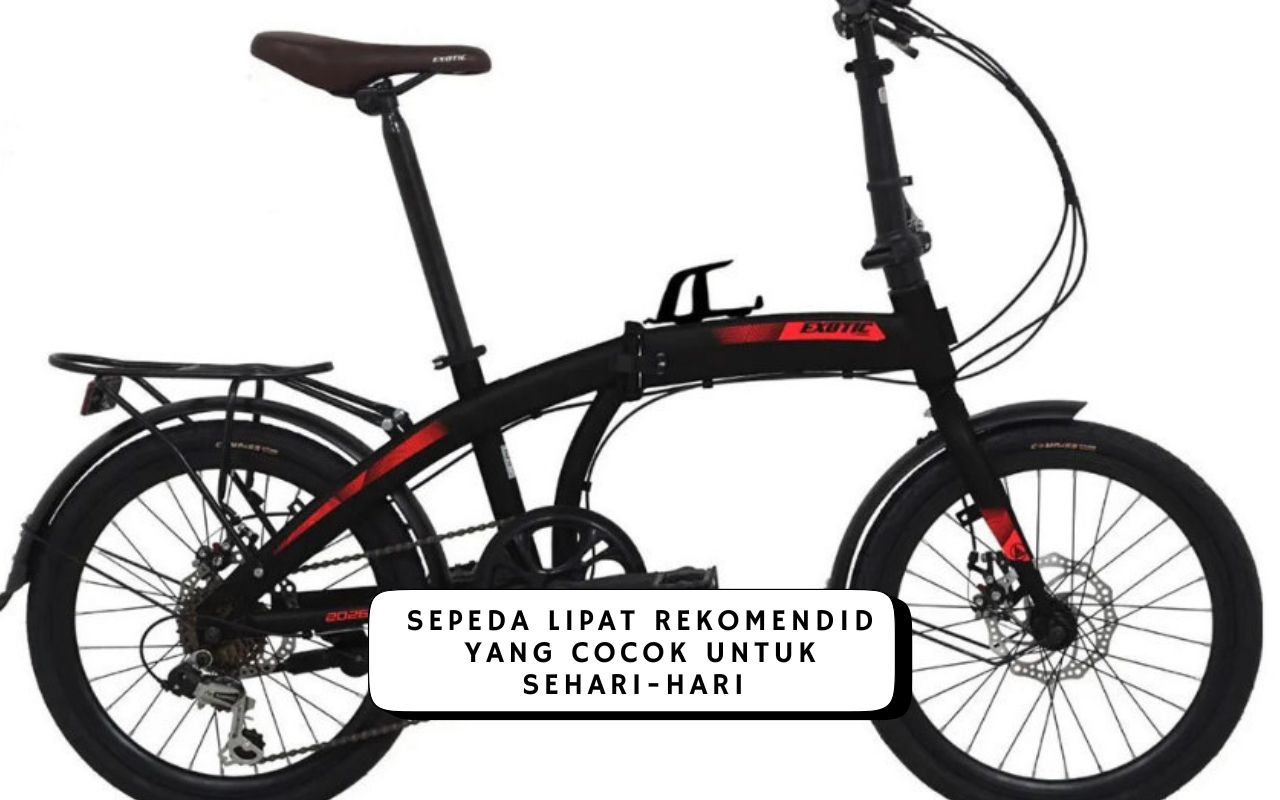 4 Rekomendasi Sepeda Lipat Ringkas dan Kokoh untuk Sehari-hari, Gowes ...