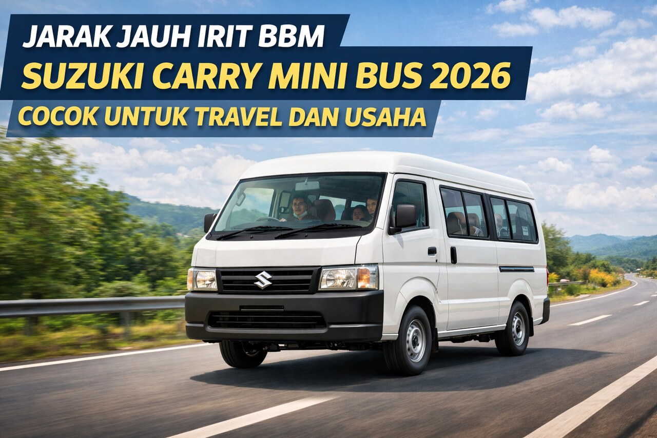 Suzuki Carry Mini Bus 2026 Bisa Tempuh Ratusan Kilometer Sekali Isi BBM ...