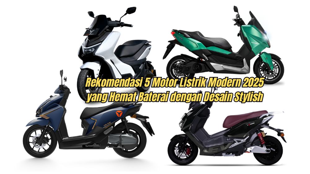 Rekomendasi 5 Motor Listrik Modern 2025 yang Hemat Baterai dengan ...